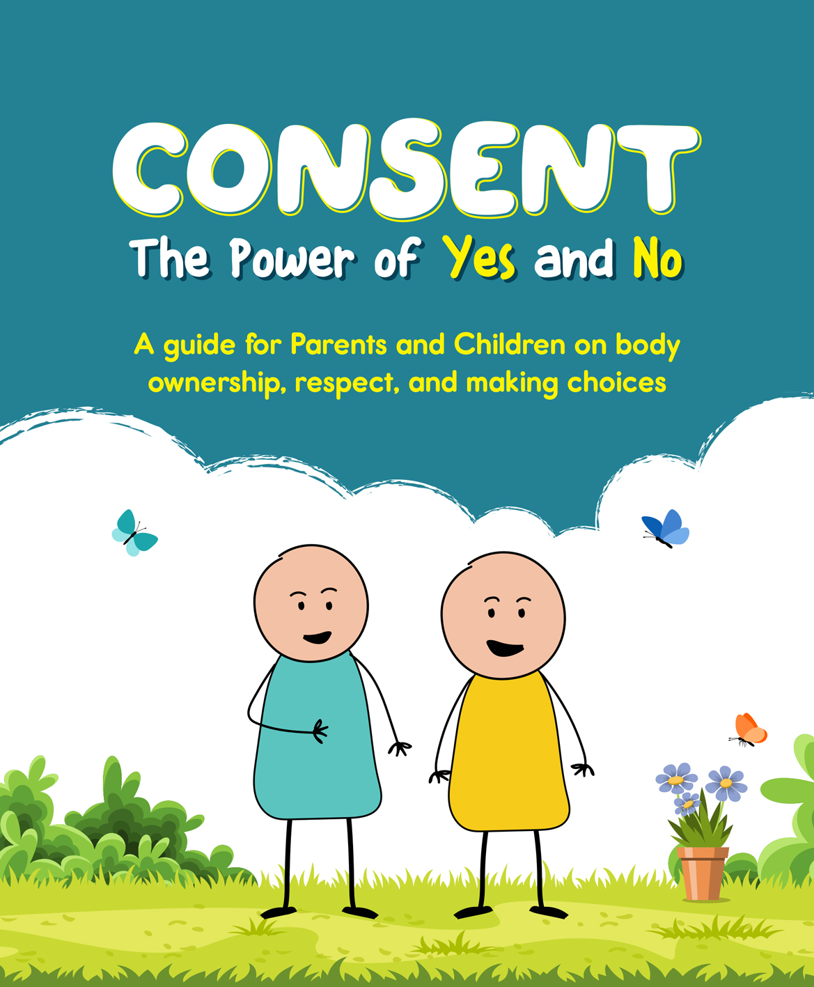 Consent: The Power of Yes and No - A Parent's Guide to Teaching ...